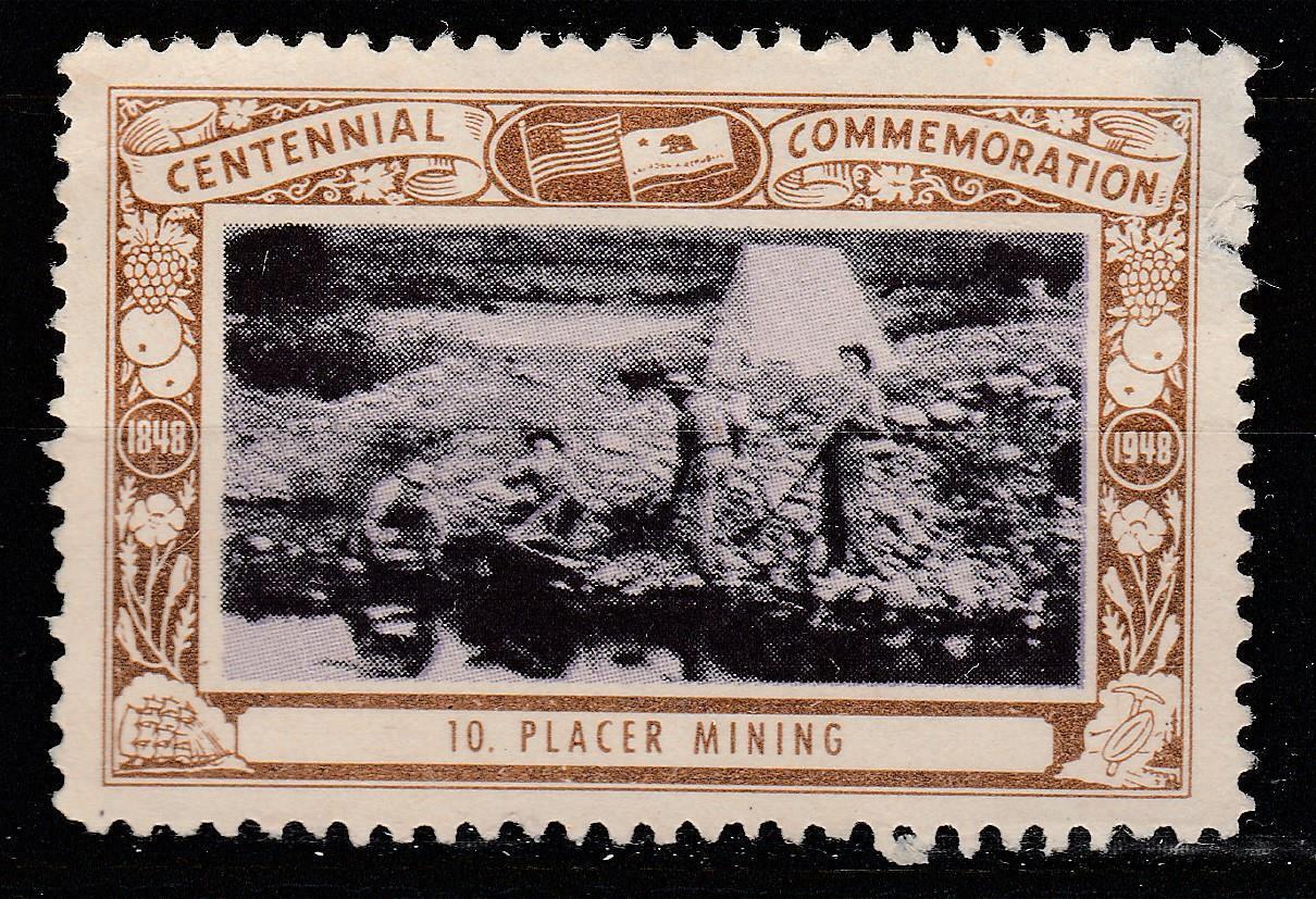CENTENNIAL COMMEMORATION "PLACER MINING" 1848-1948 POSTER STAMP Auction ...